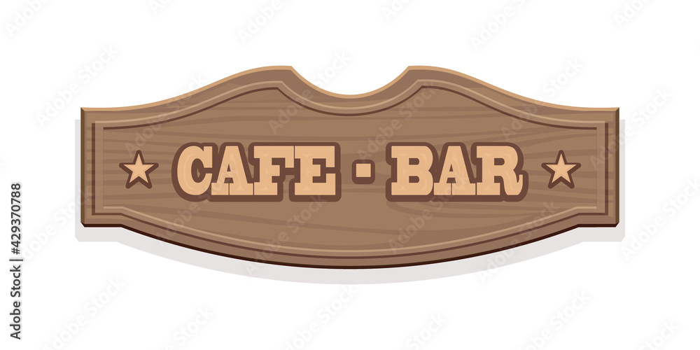 Wooden sign, Cafe - Bar. Signboard template for a cafe or restaurant in ...