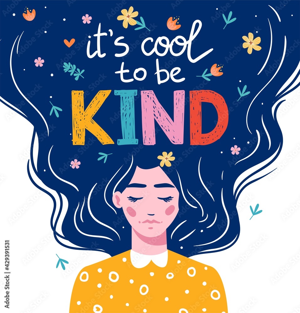 It's cool to be kind. Vector lettering. Girl with long hair with text ...