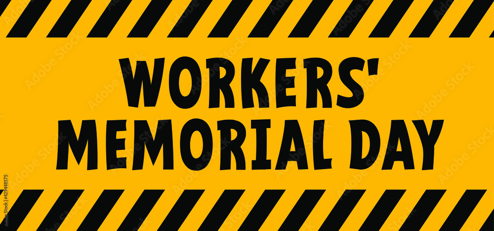 Vetor de Workers' Memorial Day is the international day on which we ...