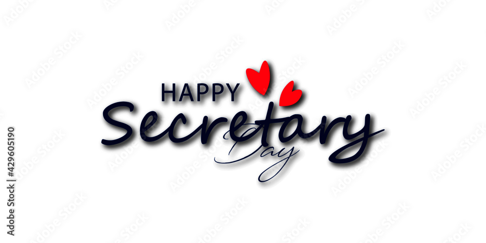 Vector Illustration of Happy Secretary Day. 24 April 2019. Hand drawn ...