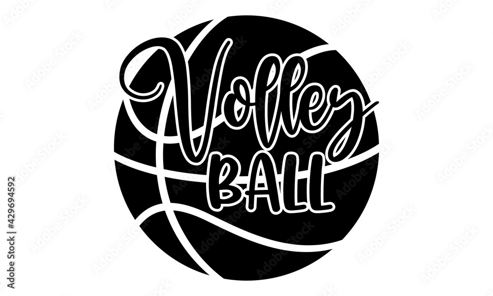 Volleyball - - Volleyball t shirts design, Hand drawn lettering phrase ...