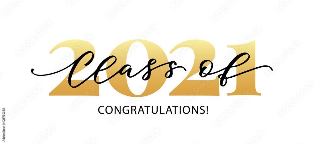 Class of 2021. Modern calligraphy. Hand drawn brush lettering logo ...