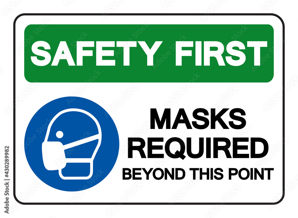 Safety First Mask Required Beyond This Point Symbol Sign,Vector ...