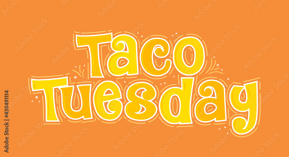 Taco Tuesday Text, Taco Tuesday Banner, Taco Vector, Taco Text, Mexican ...