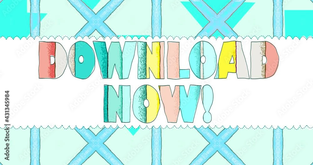 Background with the inscription DOWNLOAD NOW in the style of a child's ...