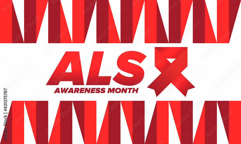 ALS Awareness Month. Amyotrophic lateral sclerosis. Annual campaign is ...