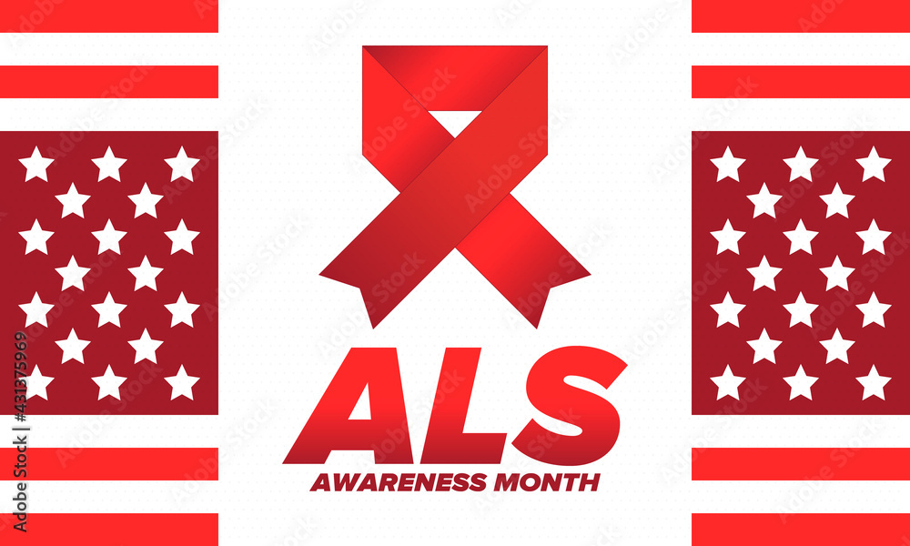 ALS Awareness Month. Amyotrophic lateral sclerosis. Annual campaign is ...
