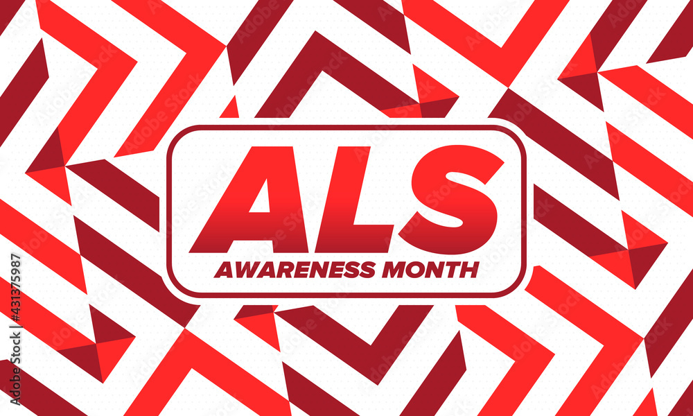 ALS Awareness Month. Amyotrophic lateral sclerosis. Annual campaign is ...