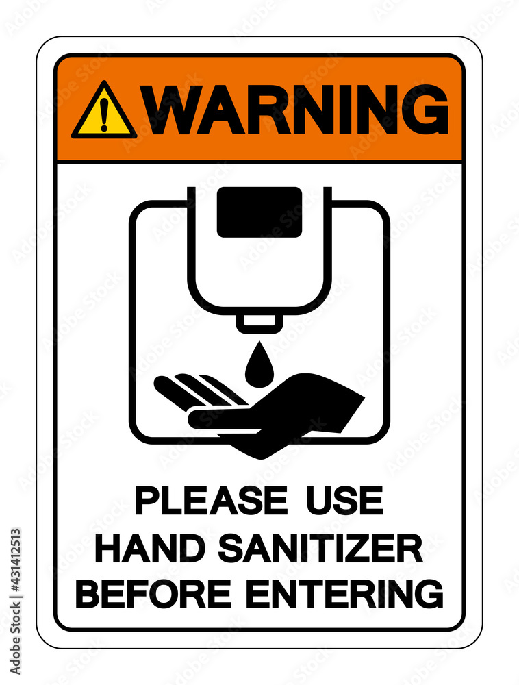 Warning Please Use Hand Sanitizer Befor Entering Symbol Sign ,Vector ...