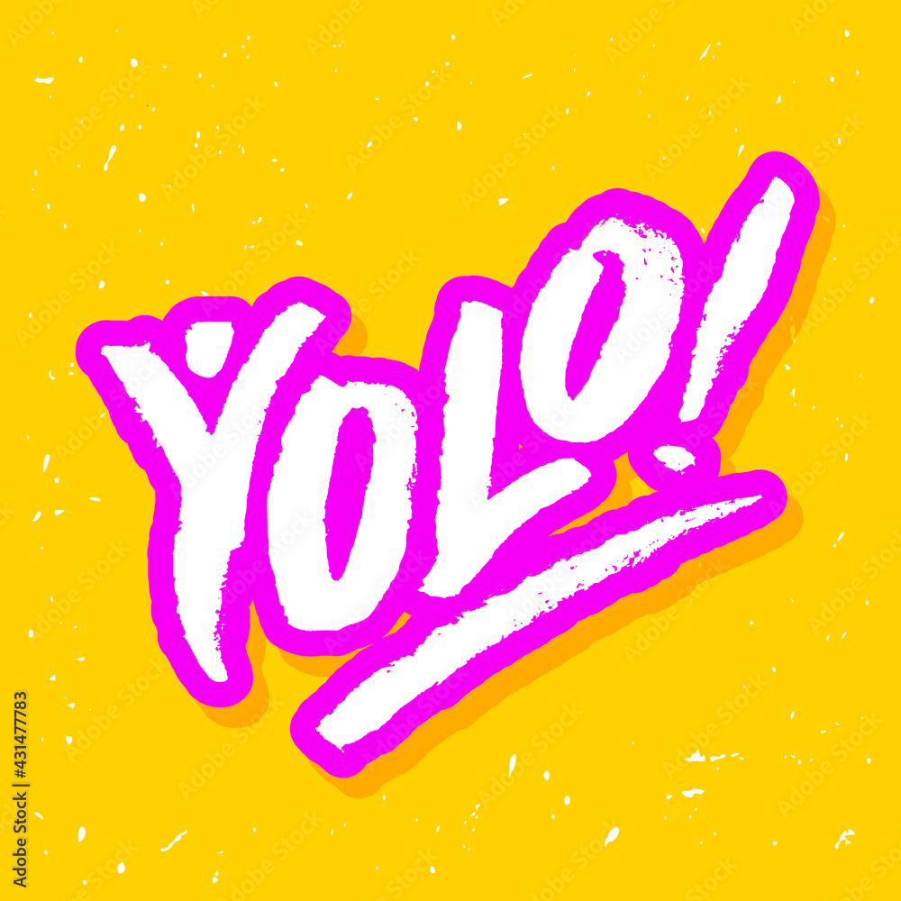 Yolo. You only live once. Hand lettering. Stock Vector | Adobe Stock