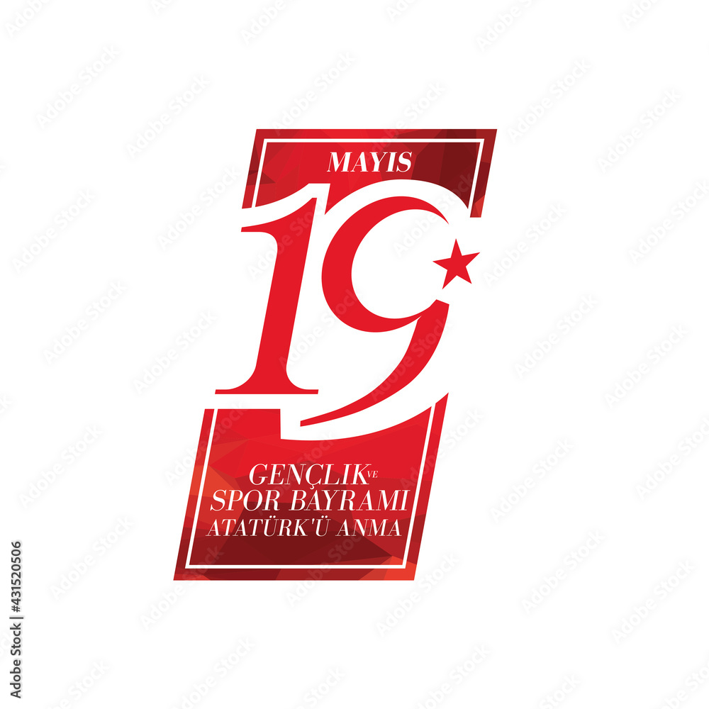 19 mayis Ataturk'u Anma, Genclik ve Spor Bayramiz , translation: 19 may ...