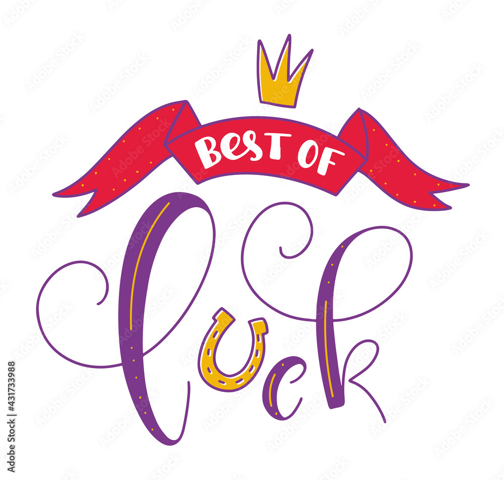 Best of Luck multicolored lettering with doodle horseshoe and crown ...