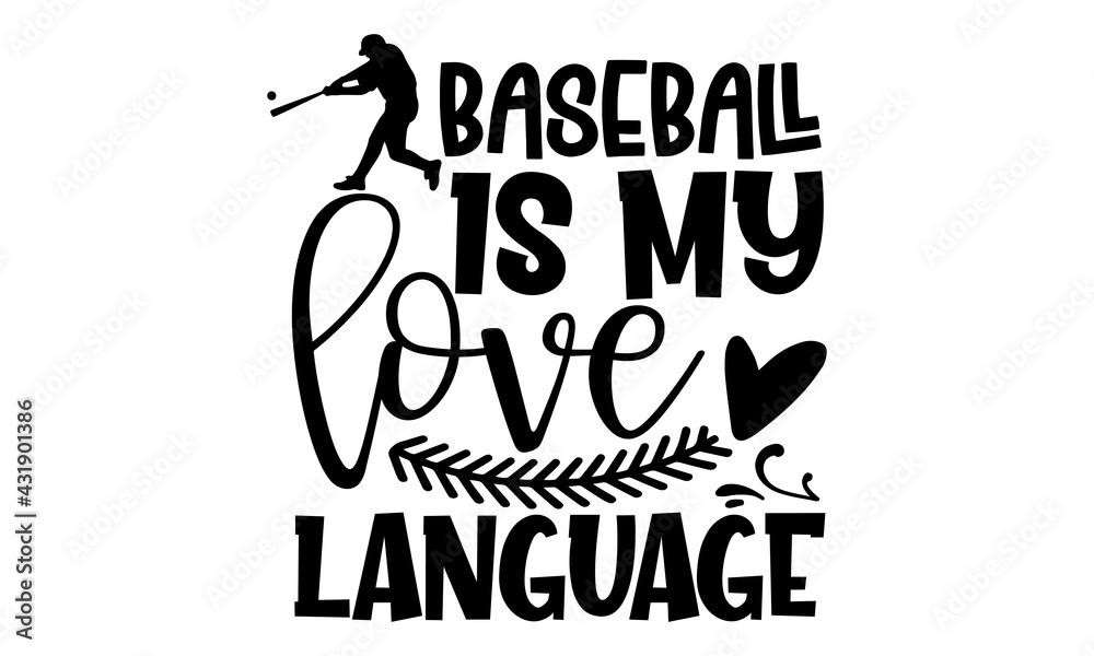 Baseball is my love language - Baseball t shirts design, Hand drawn ...