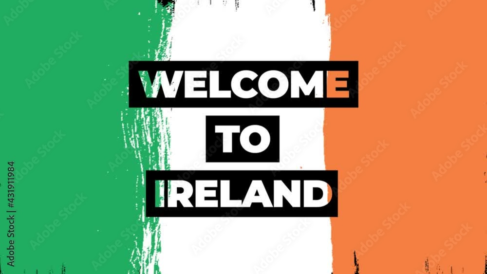 Welcome to Ireland text animation with a national flag in the ...