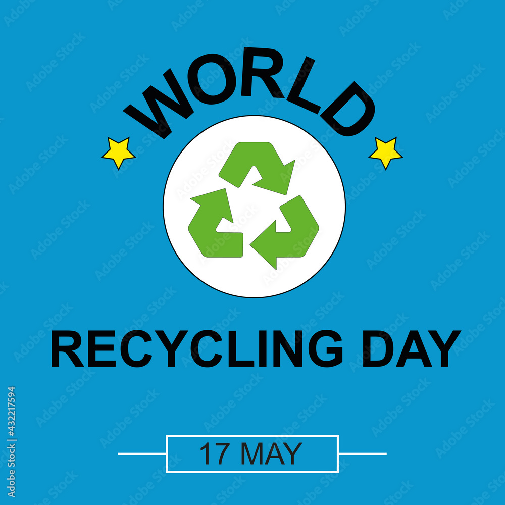 Recycle. Recycling day. World Recycling Day symbol, sign or logo ...