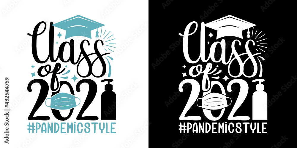 Class of 2021 Pandemic Style SVG Cut File | Senior Svg | Graduation Svg ...