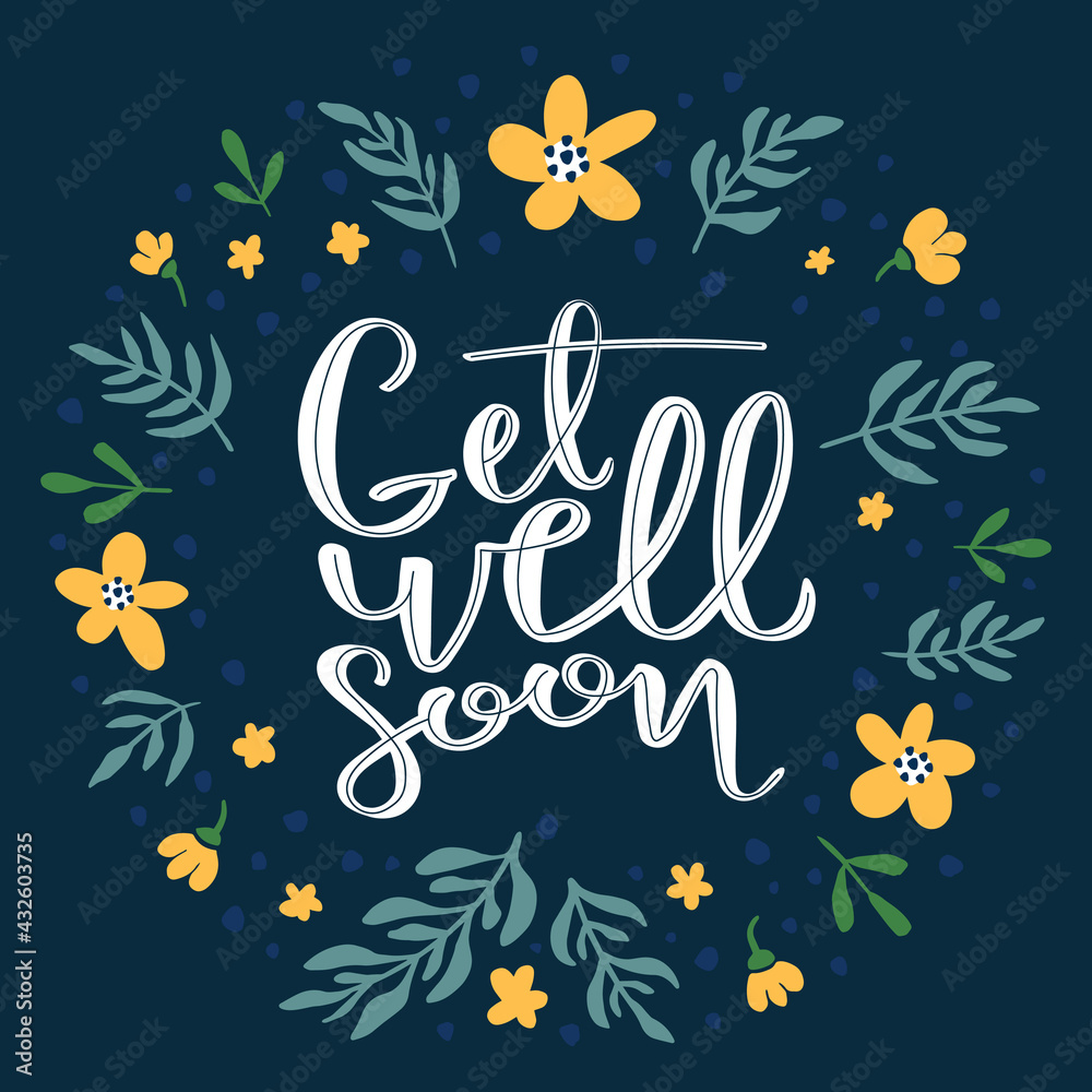 Get well soon. Handwritten text surrounded by floral elements. Stock ...