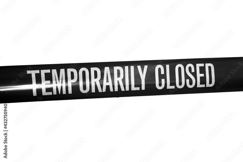 Temporarily closed caution tape. Closed due to Covid-19. Information ...