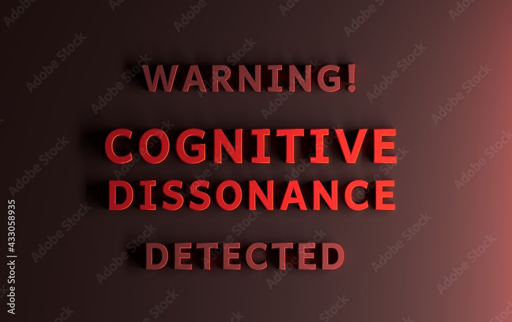 Warning message written in red words Warning Cognitive Dissonance ...