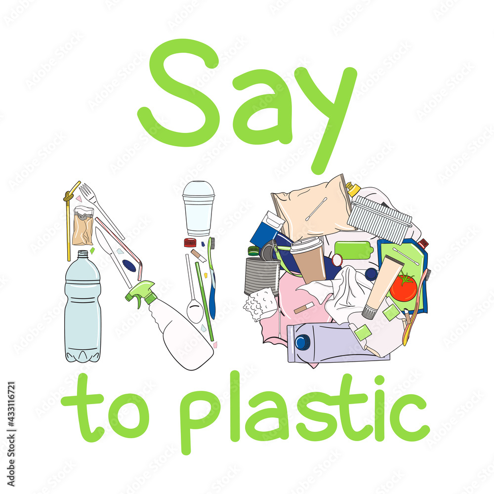 Say no to plastic poster. Concept of prevention of plastic pollution ...