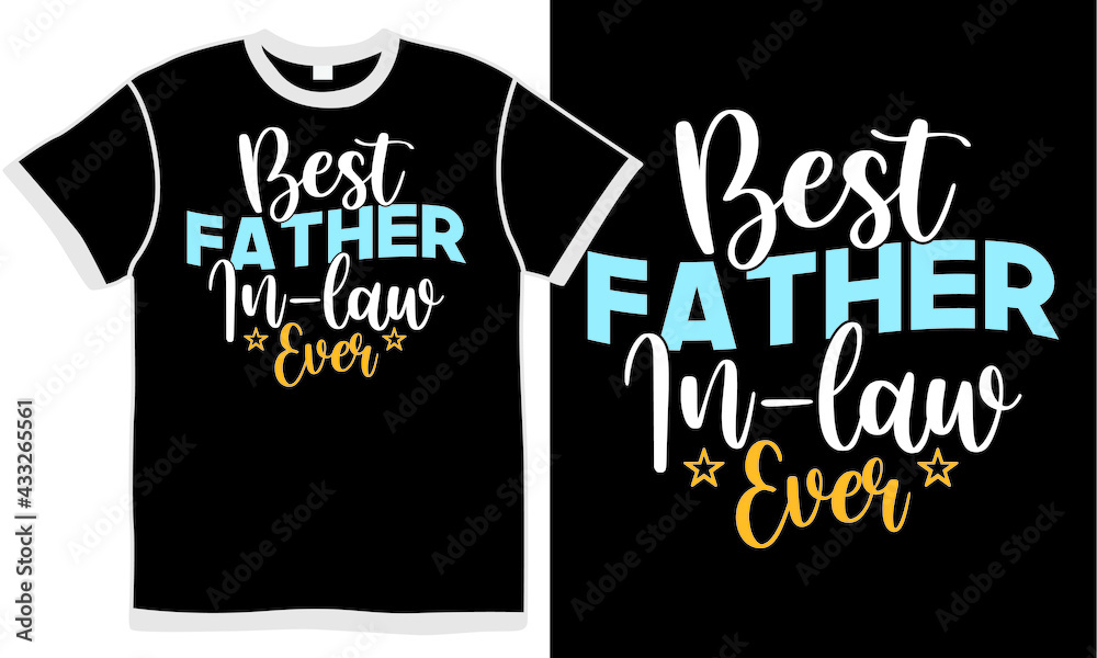 best father in law ever, awesome father, daddy design, papa lover, dad ...