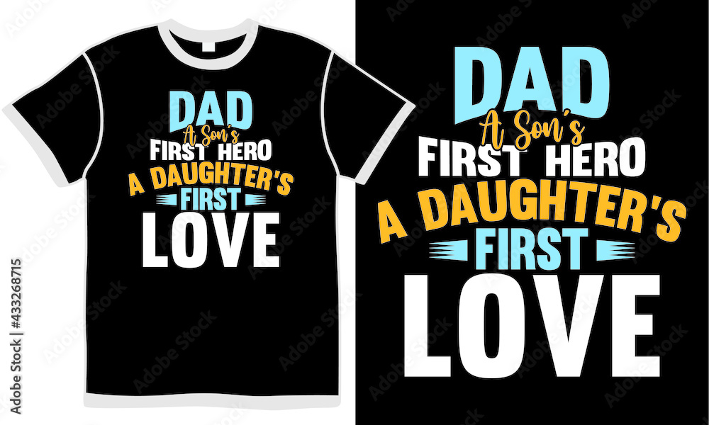 dad a son's first hero a daughter's first hero, dad a son quote, best ...
