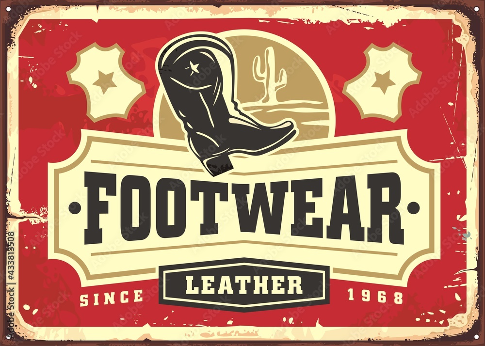 Leather footwear metal sign advertisement with cowboy boots and desert ...