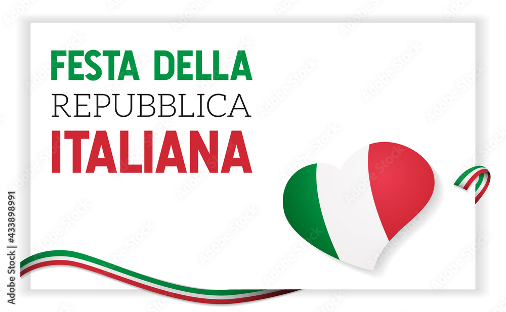 Festa della Repubblica Italiana. Text in italian: Italian Republic Day ...