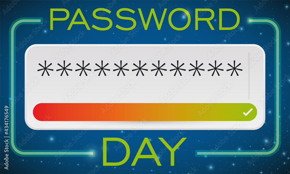 User Interface with Strong Indicator Bar for Password Day, Vector ...