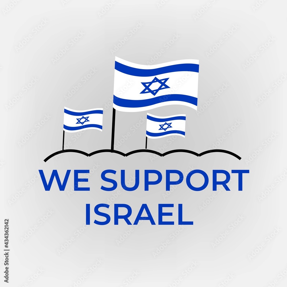 We all Support Israel poster design. Flag waving. Stand with Israel ...