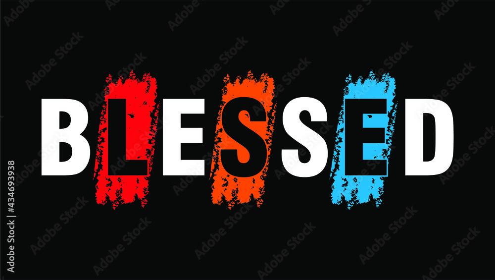 Blessed Slogan Typography T Shirt Design Graphics Vector Stock Vector ...