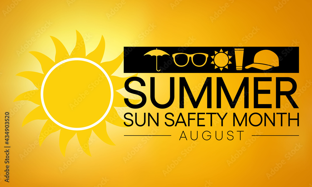 Summer sun safety month is observed every year in August, celebrated to ...