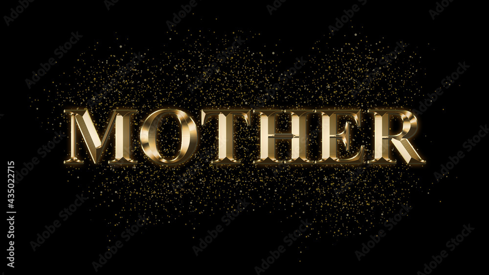 MOTHER, Gold Text Effect, Gold text with sparks, Gold Plated Text ...