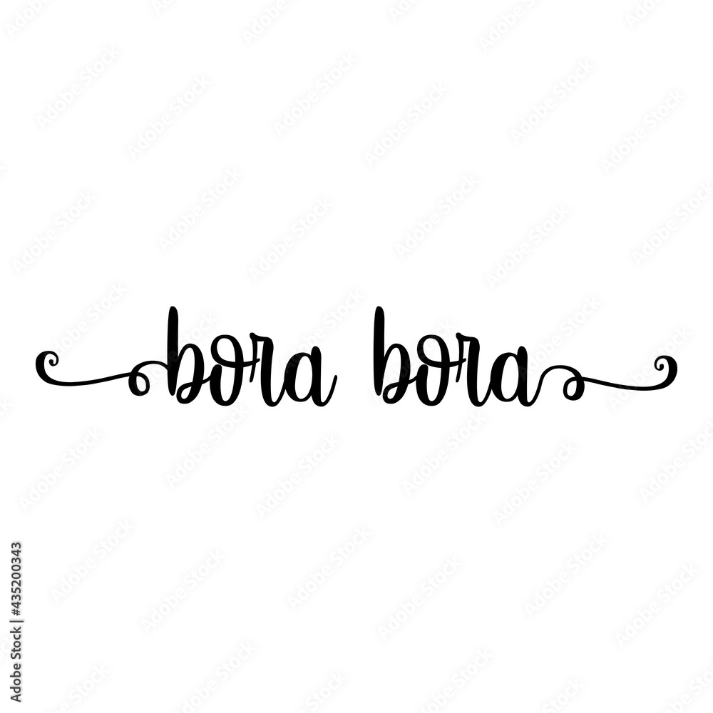 Banner con texto manuscrito bora bora escrito a mano con florituras en ...