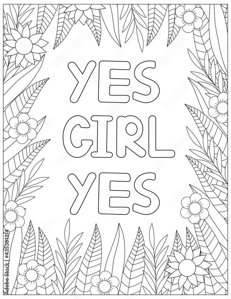 Yes Girl yes. Coloring page. Motivation expression. Stock Vector ...