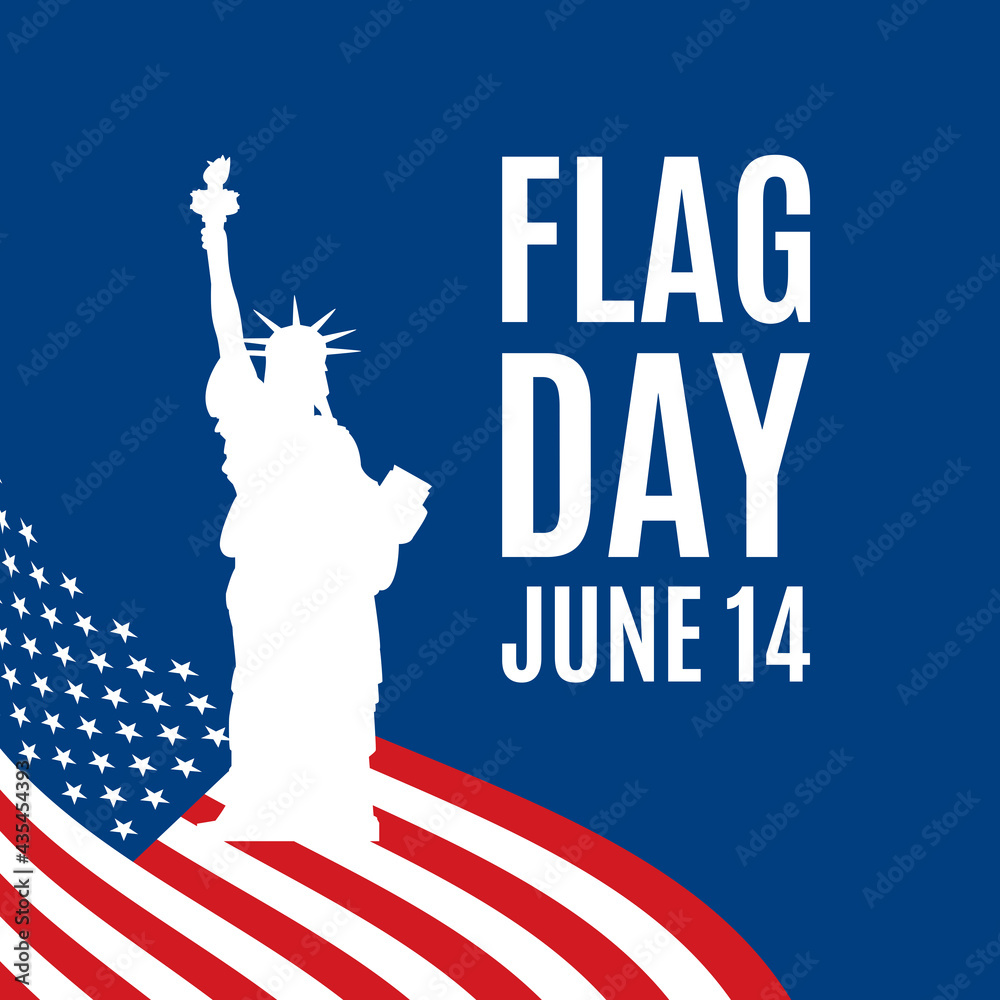 Flag Day June 14 Poster with waving american flag shape and statue of ...