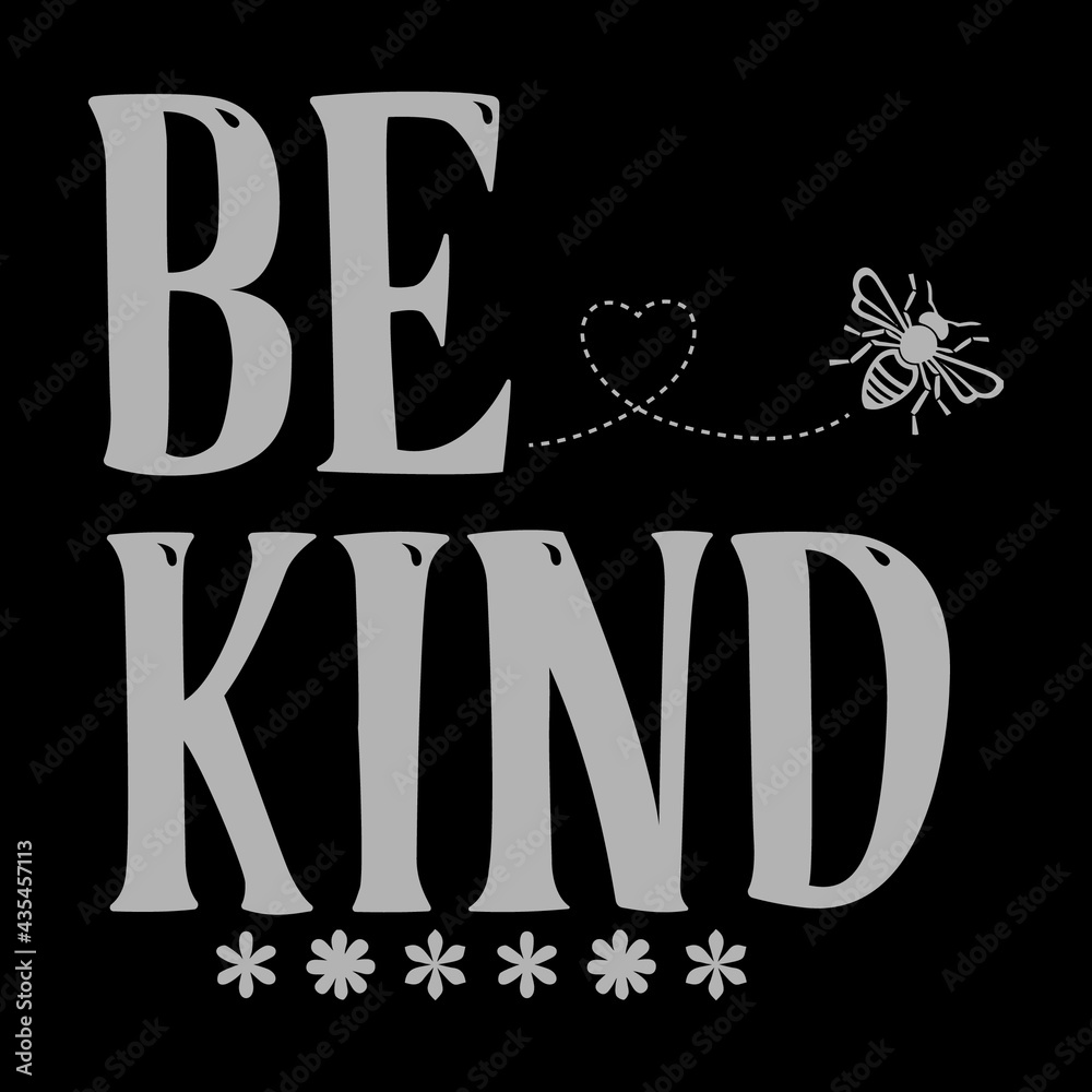 Be kind vector svg printable black and white background colorful ...
