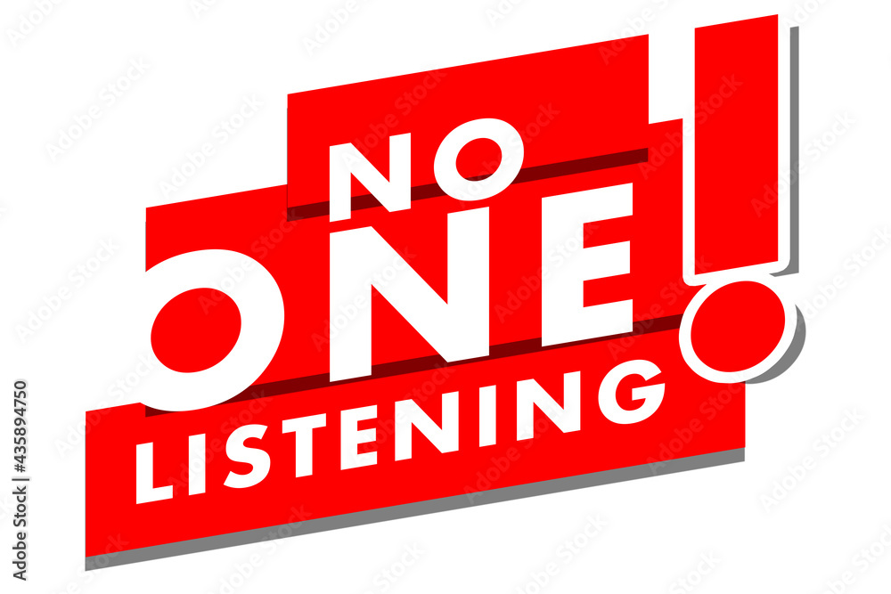 No one listening typography design in red and white colors. Used as a ...