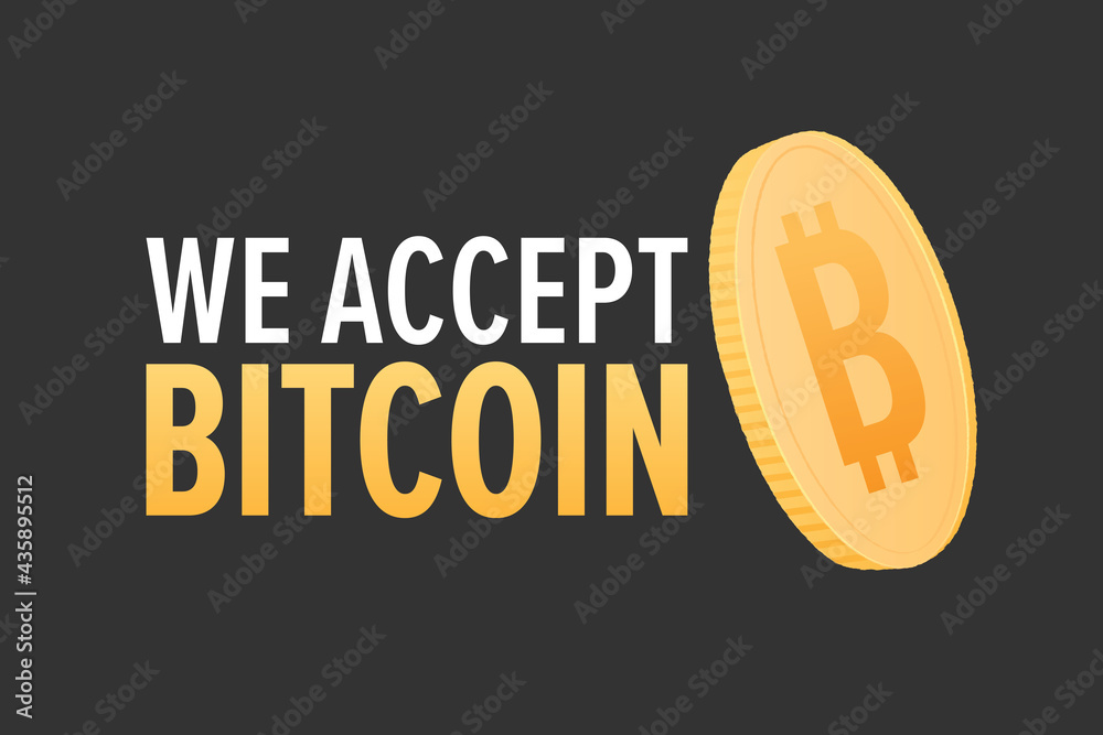 We Accept Bitcoin, Crypto Currency, Alternative Payment, Online Payment ...