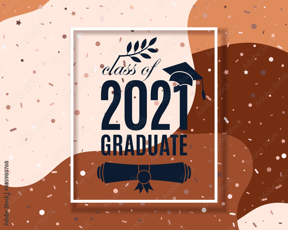 Class of 2021 graduate banner with hat, laurel on trendy earth colors ...