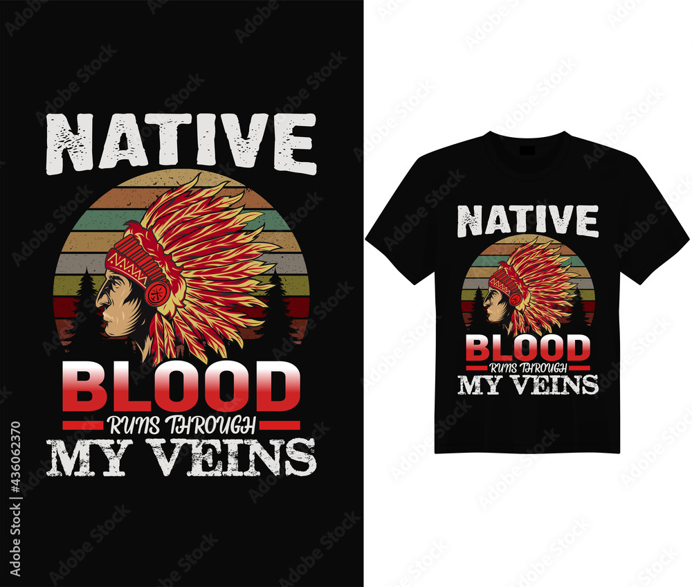 Native blood runs through my veins vector de Stock | Adobe Stock