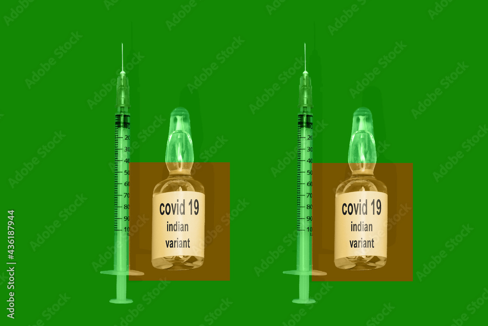 Syringe and bottle with Indian variant label of Covid-19 vaccine. Green ...
