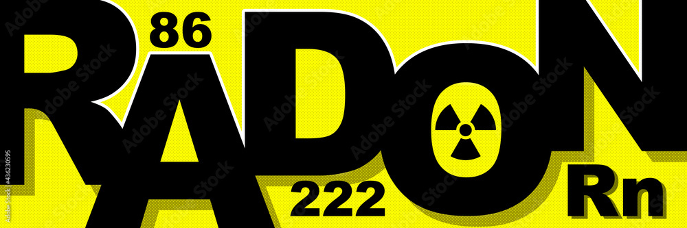 Radon gas text design concept - It is a dangerous noble radioactive gas ...