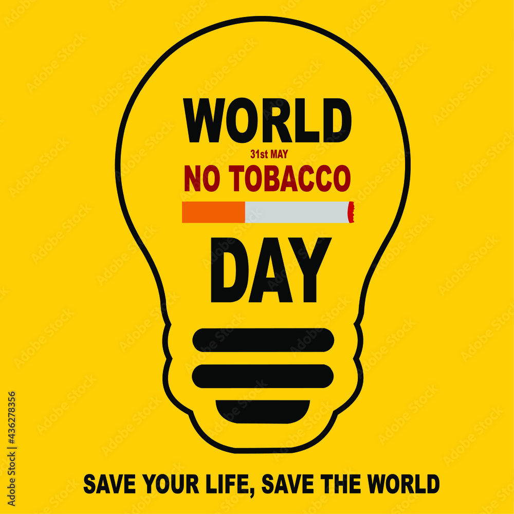 World no tobacco day, save your life, save the world with cigarette and ...