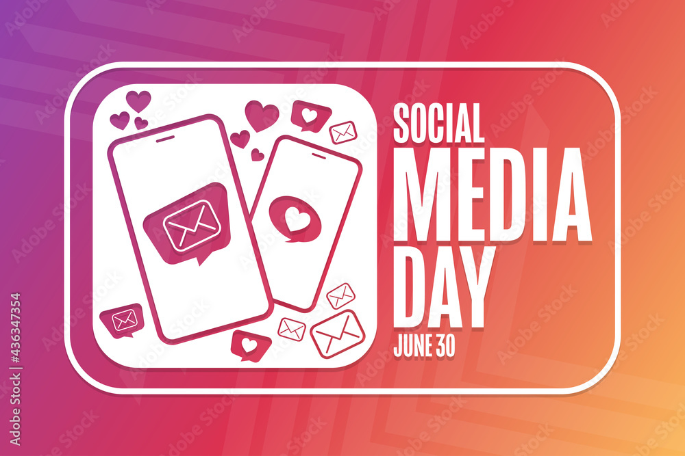 Social Media Day. June 30. Holiday concept. Template for background ...