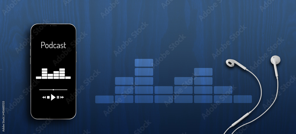 Podcast app playing on smartphone screen with earphones. Podcast blue ...