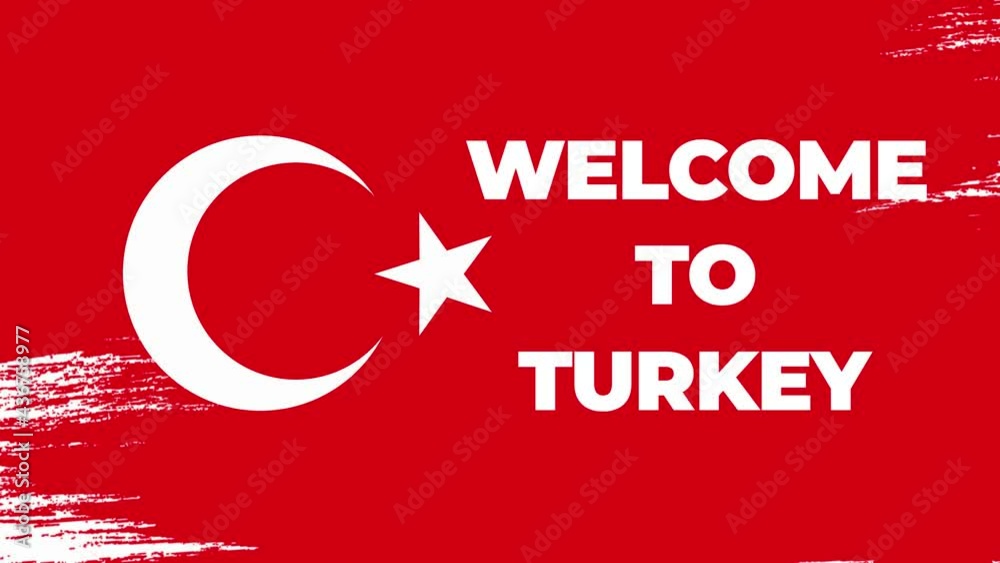 Welcome to Turkey text animation with a flag in the background. The ...