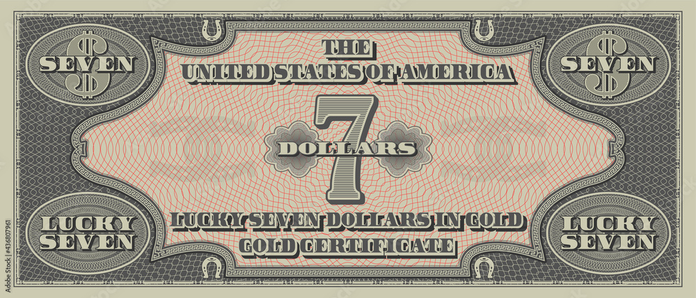 Fictional reverse of a gold certificate with a face value of fortune 7 ...