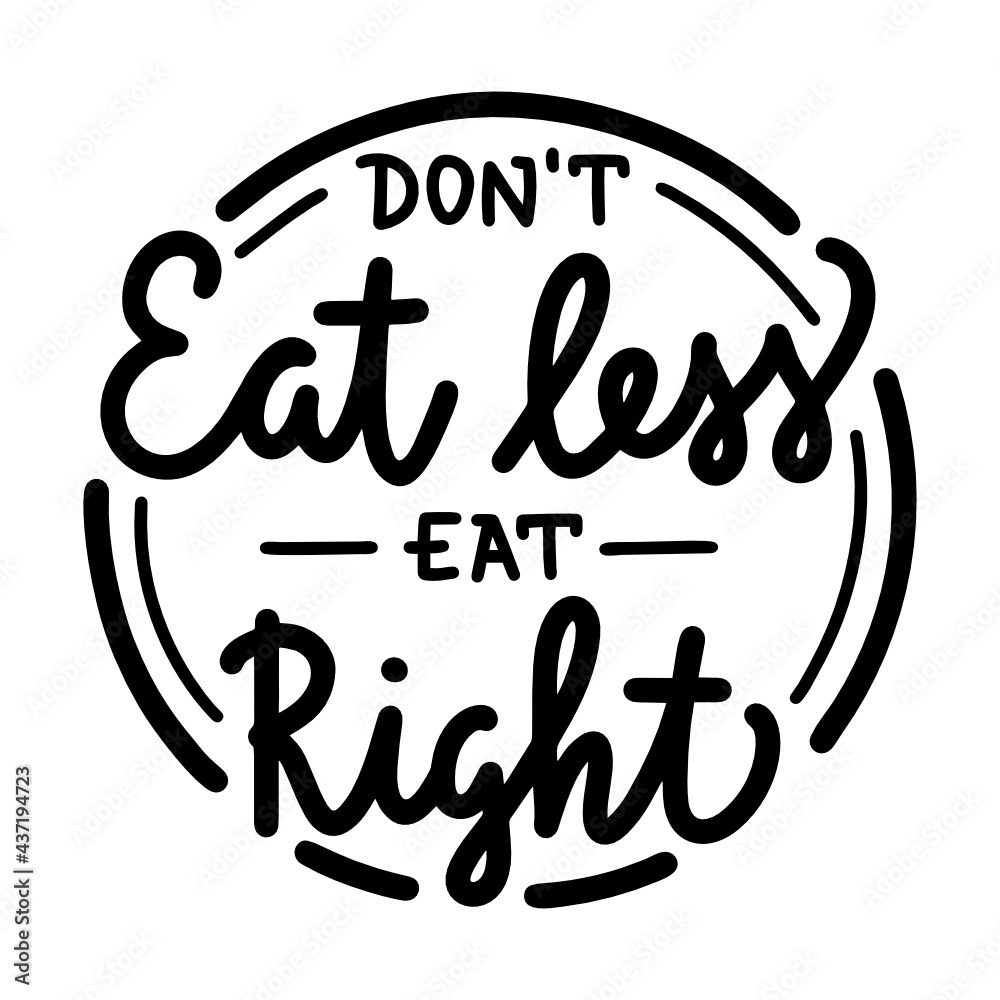 SVG food and sport motivational healthy lifestyle poster. Don't eat ...