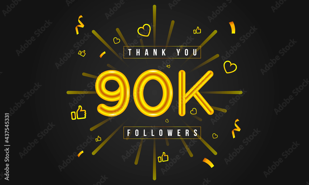 Thank you 90k followers Design. Celebrating 90000 or ninety thousand ...